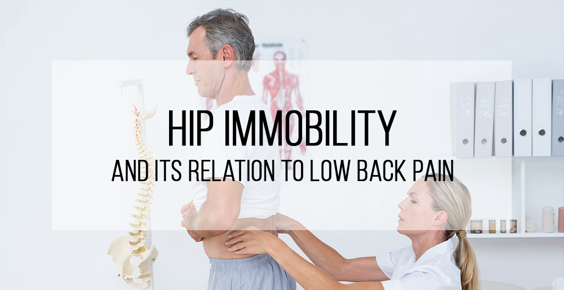 Hip Immobility and its Relation to Low Back Pain - Florida Personal ...