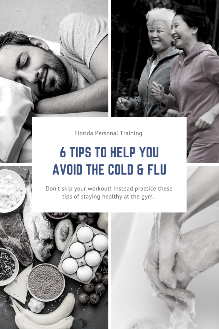 6 Tips To Help You Avoid The Cold & Flu - Florida Personal Training